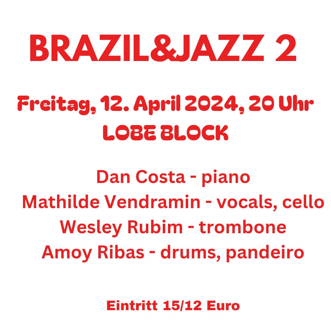 Brazil & Jazz: DAN COSTA concert - Lobe Block